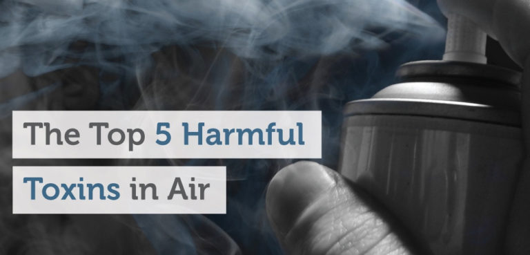 Top 5 Harmful Toxins In The Air | Chemicals Health Monitor